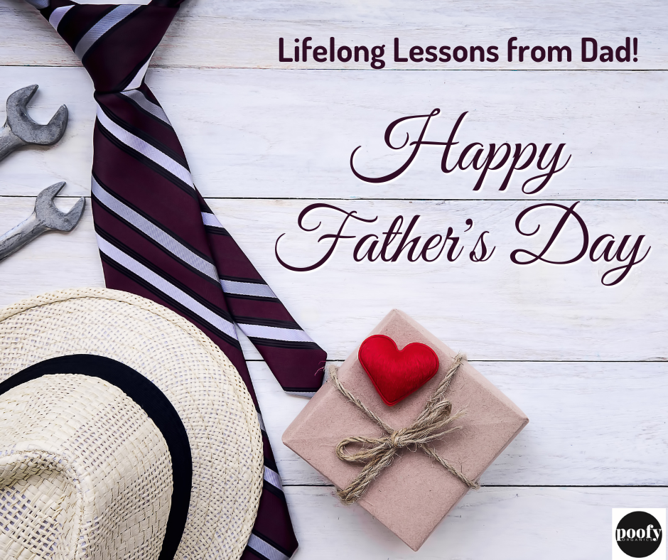 7 Lifelong Lessons from Dad!